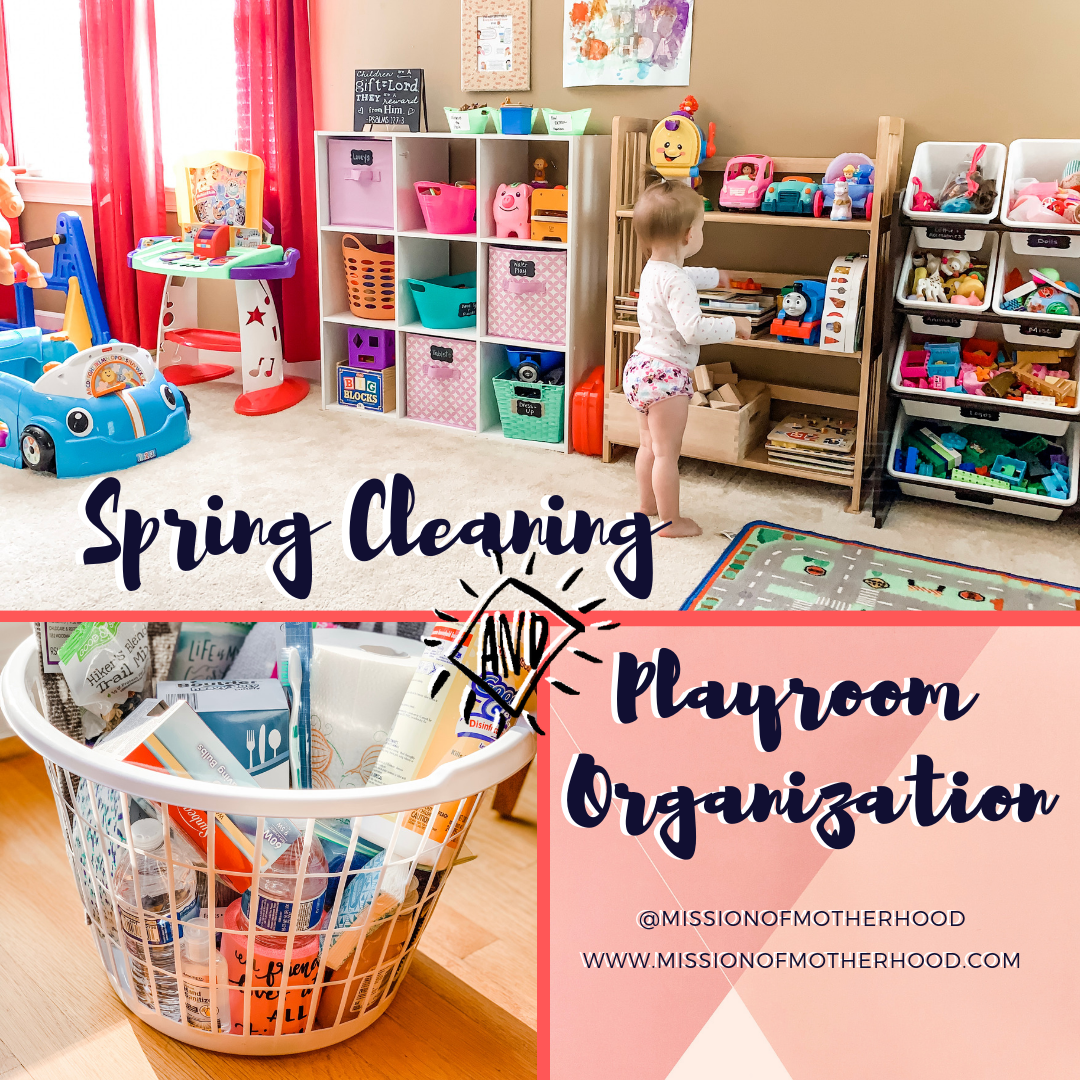 Spring Cleaning & Playroom Organization - Mission of Motherhood