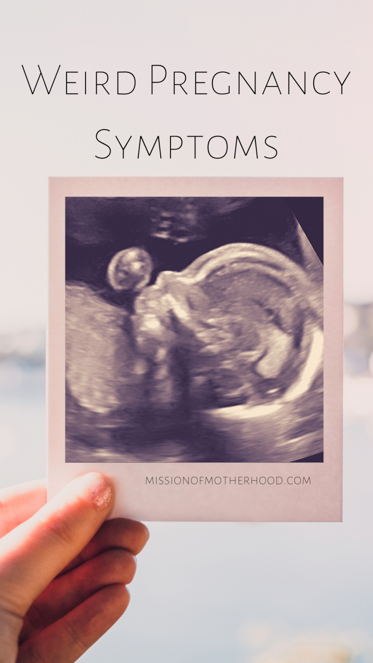 My Weirdest Pregnancy Symptoms - Mission of Motherhood